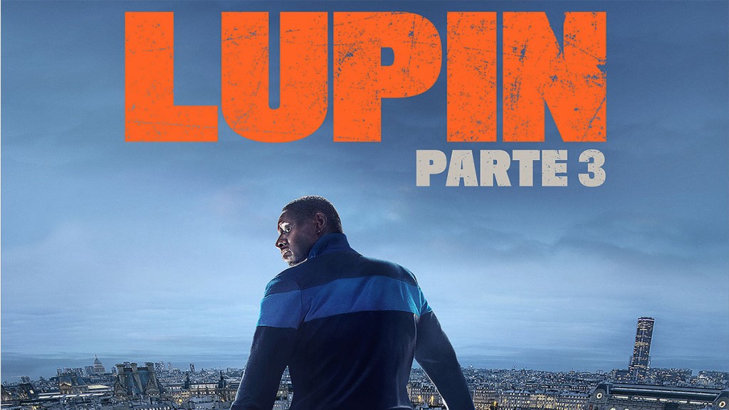 La tercera temporada de "Lupin" disponible en Netflix España - Ludovic Pedrocchi ...