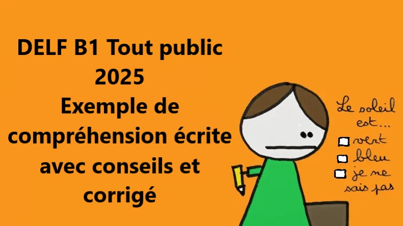DELF B1 Tout public 2025 - Exemple de compréhension écrite avec ...
