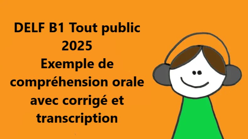 Archives des DELF B1 Tout public 2025 - Ludovic Pedrocchi